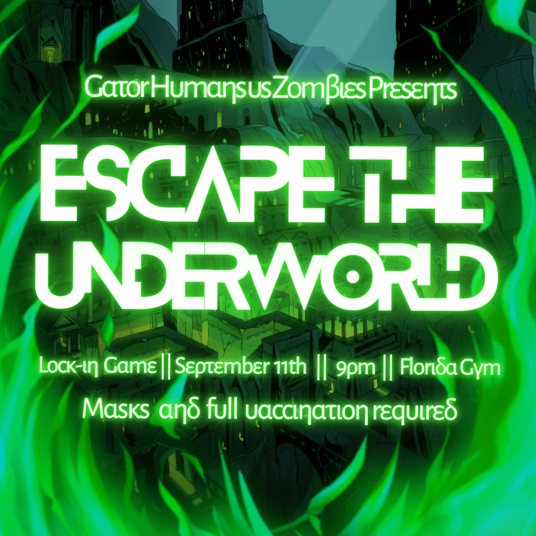 Escape the Underworld Lock-In - Gator HvZ