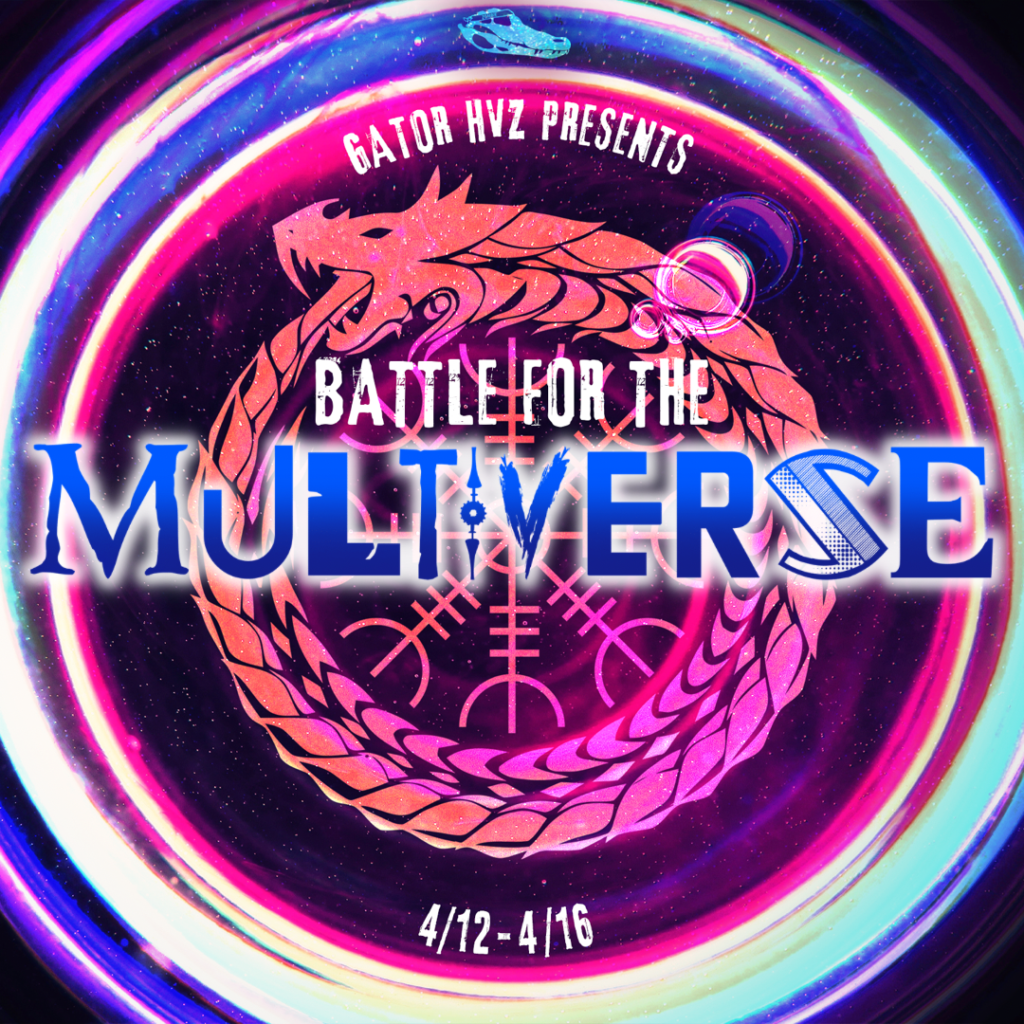 Battle for the Multiverse Week-Long Game - Gator HvZ