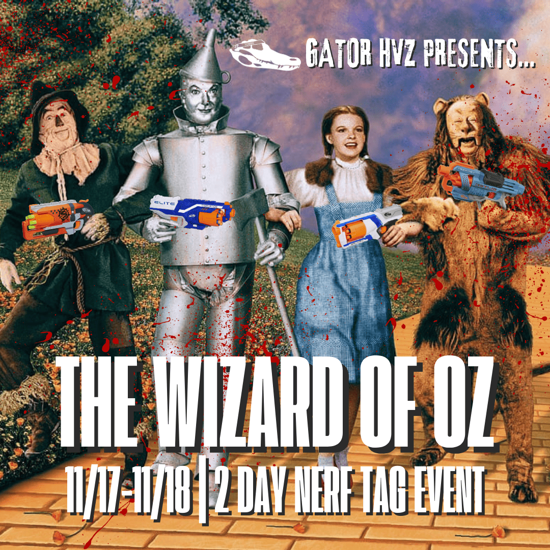 Wizard of Oz Main Game - Gator HvZ